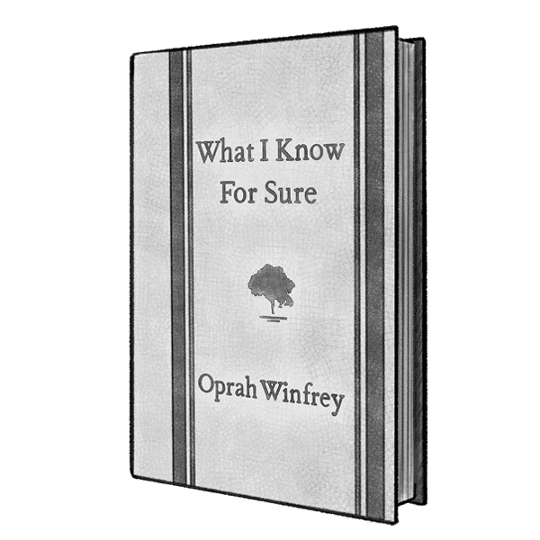 What I Know For Sure by Oprah Winfrey | Book Summary